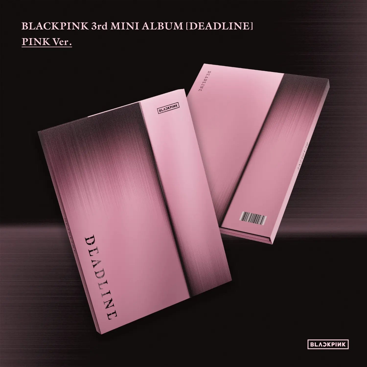 BLACKPINK - DEADLINE (PINK Ver.) – Munwa